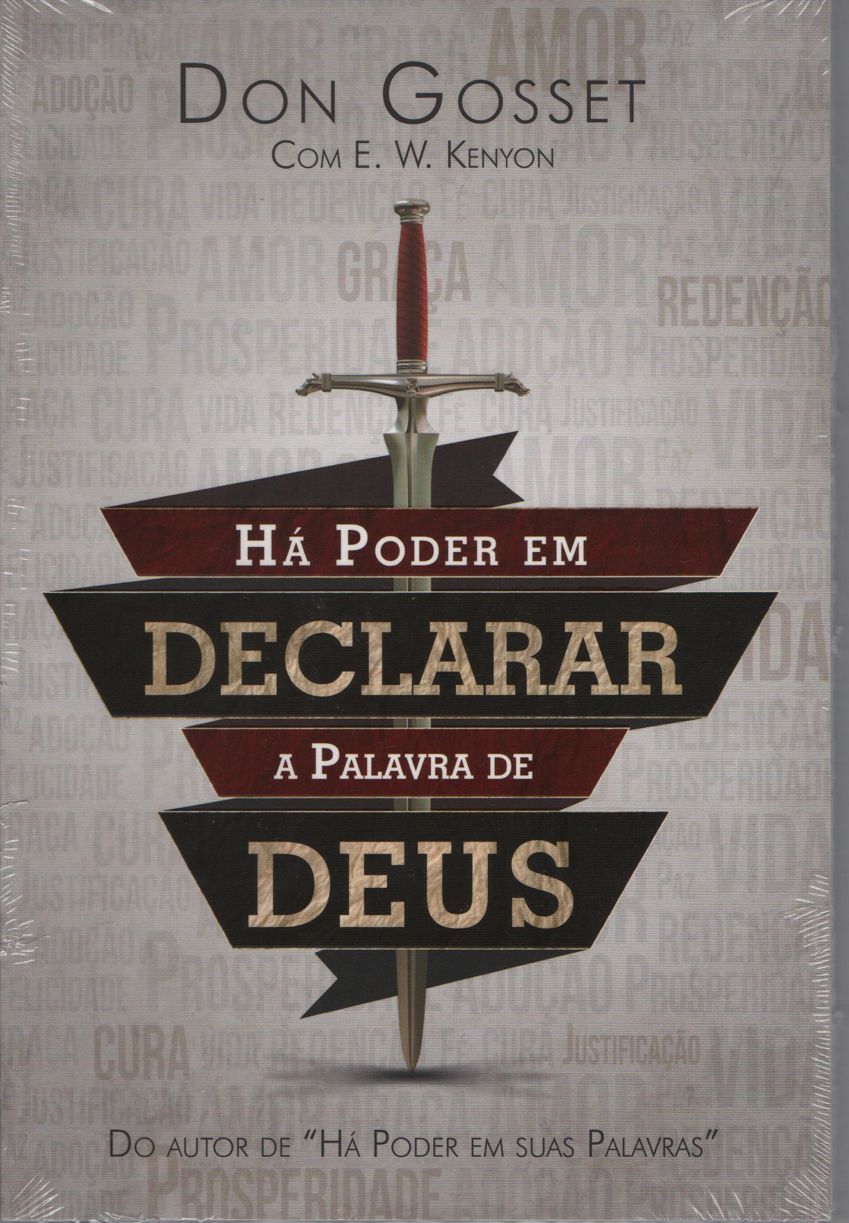 Há poder em declarar a Palavra de Deus (9788576070887): Don Gosset ...